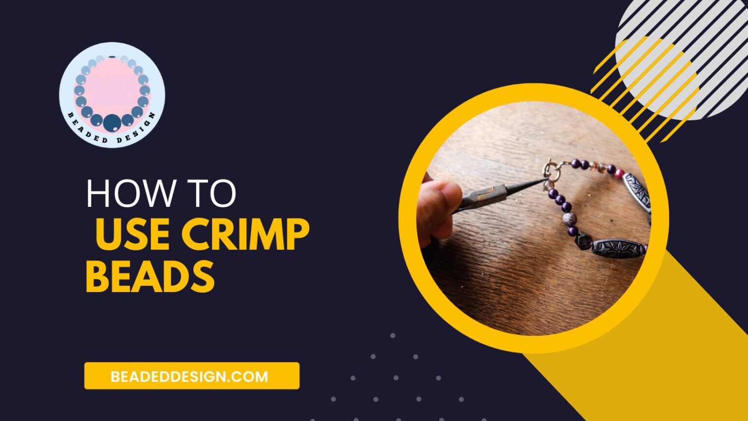 How to Use Crimp Beads - Beaded Design