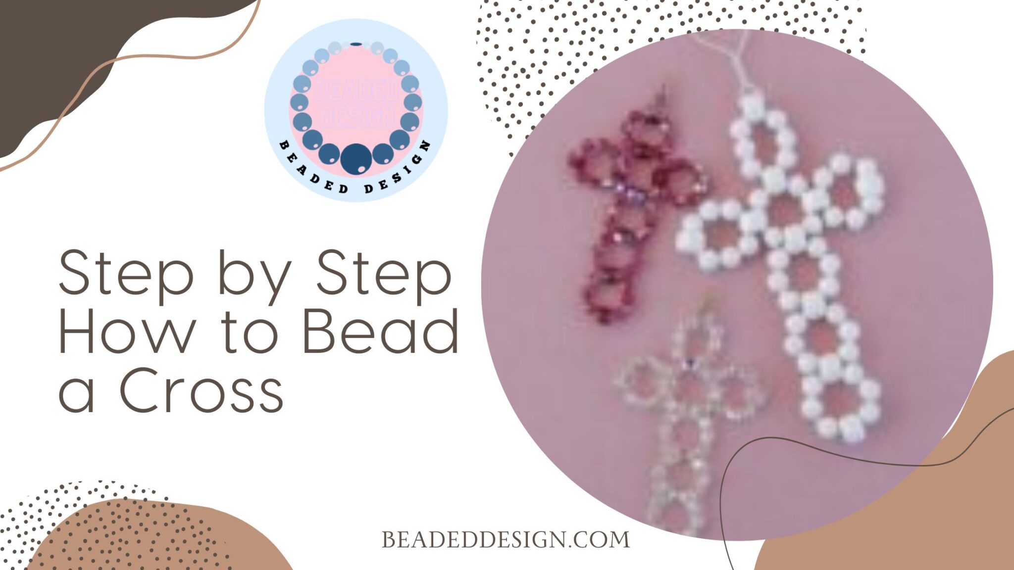 Step by Step How to Bead a Cross - Beaded Design